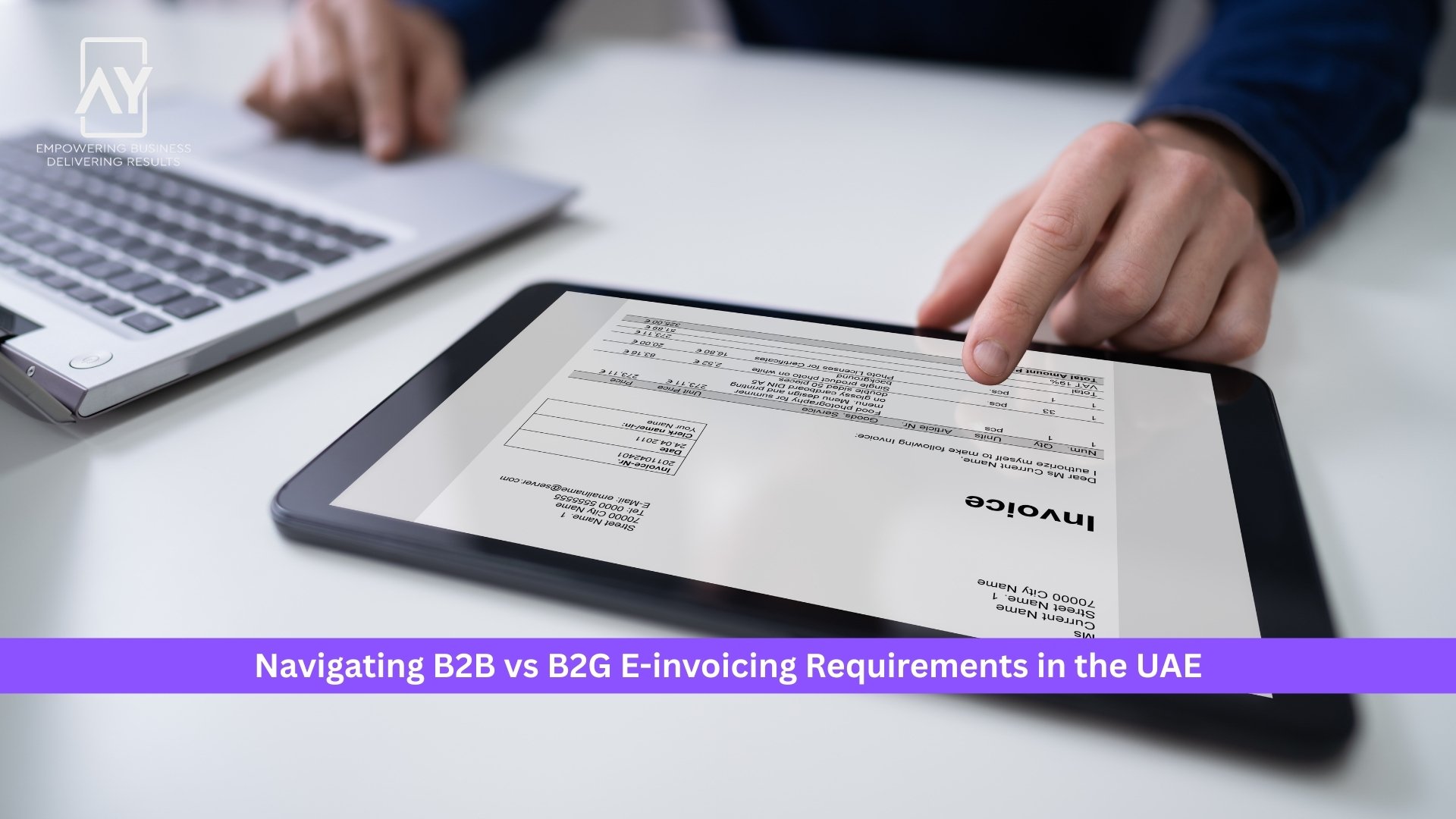 B2B vs B2G E-invoicing Requirements in the UAE | AY Chartered